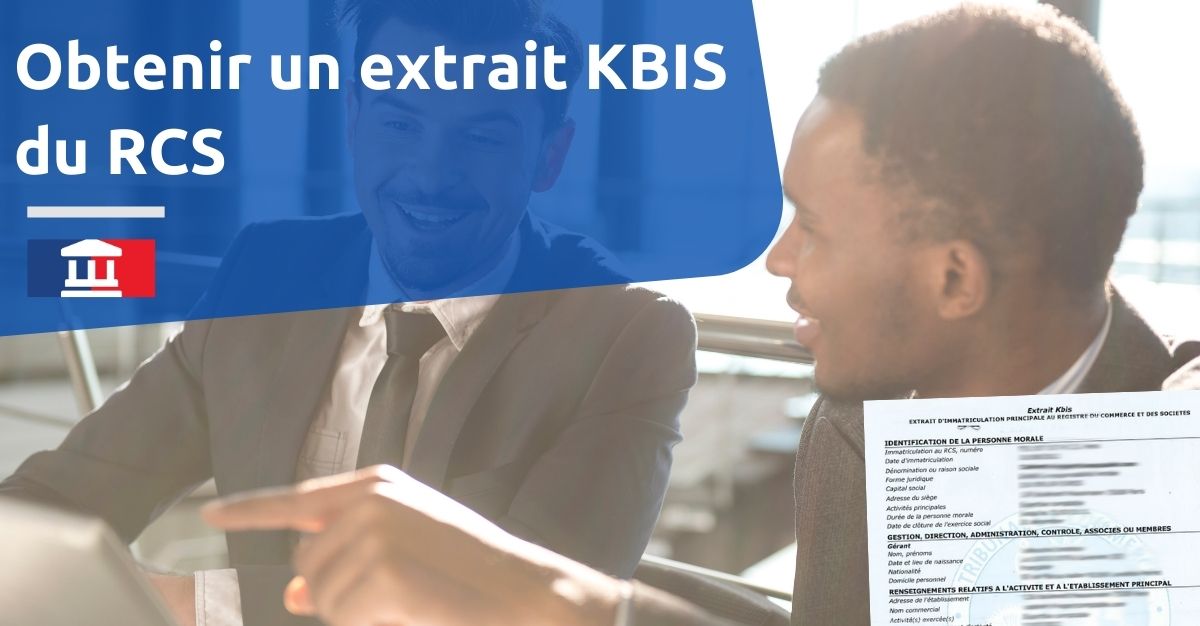 Demande d'extrait KBIS RCS (registre du commerce et des sociétés)